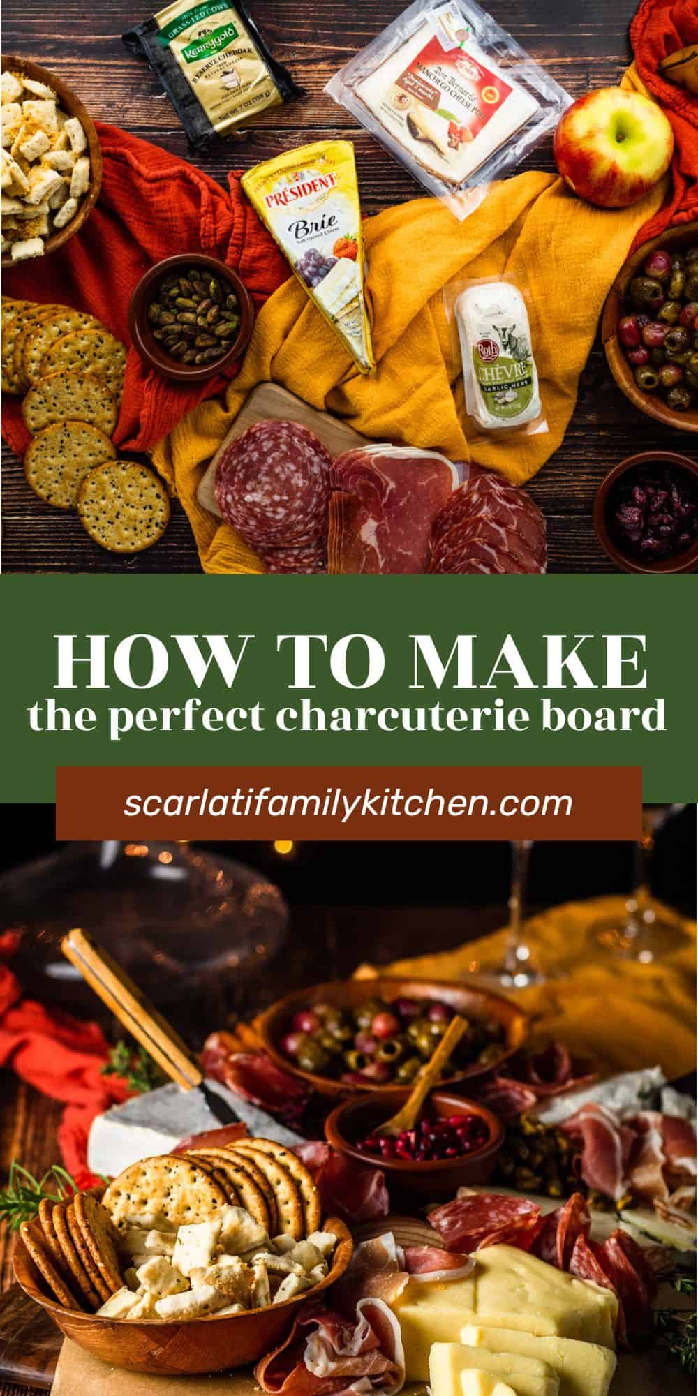 How to Assemble a Charcuterie Board Like a Pro | Scarlati Family Kitchen
