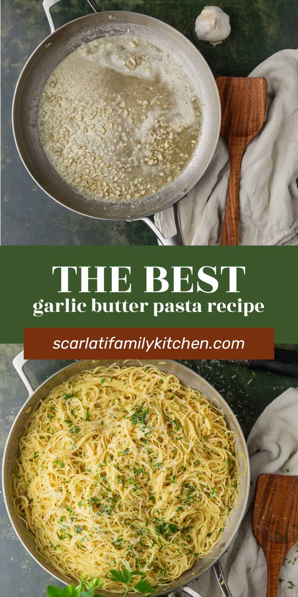 Garlic Butter Pasta (Quick & Easy Weeknight Dinner) | Scarlati Family ...
